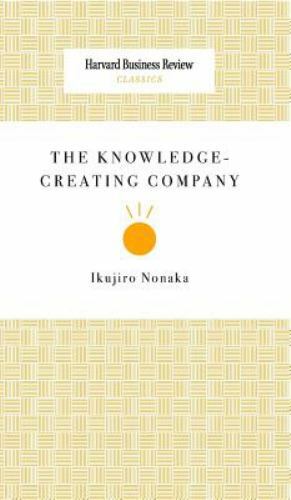 Knowledge-Creating Company by Not Available (2008, Hardcover) for sale ...