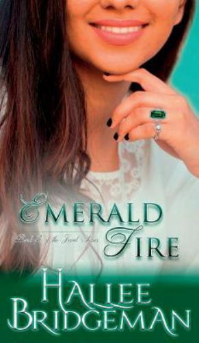 Emerald Fire : The Jewel Series Book 3 by Hallee Bridgeman (2017 ...