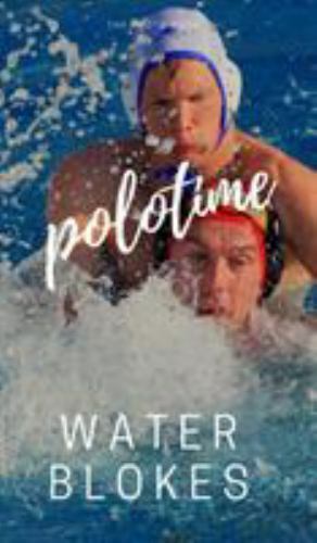 Polotime by Water Blokes (2019, Hardcover) for sale online | eBay