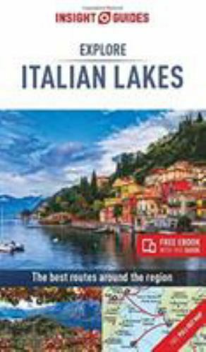 Insight Guides Explore Italian Lakes (Travel Guide with Free EBook) by ...