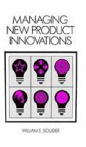 Managing New Product Innovations by William Souder (1998, Hardcover ...