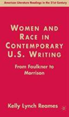 Women and Race in Contemporary U. S. Writing : From Faulkner to ...