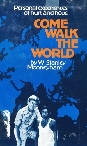 Come Walk the World by Stanley W. Mooneyham (1978, Hardcover) for sale ...
