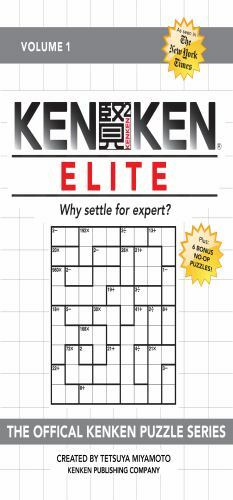 KenKen Elite : Why Settle for Expert? by Kenken Puzzle Company (2018 ...