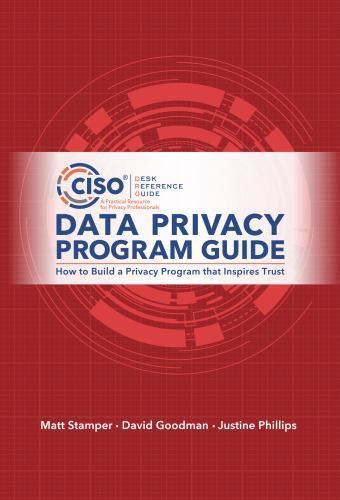 Data Privacy Program Guide : How to Build a Privacy Program That ...