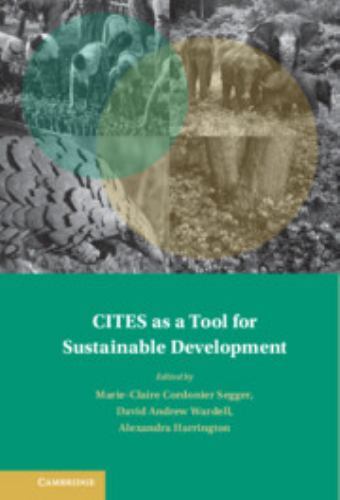 CITES As a Tool for Sustainable Development by Andrew Wardell (2023 ...
