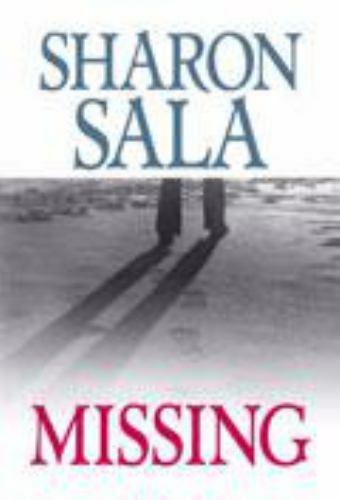 Missing by Sharon Sala (2005, Hardcover) for sale online | eBay