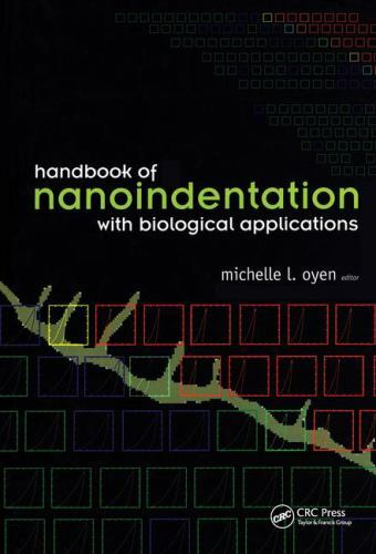 Handbook of Nanoindentation : With Biological Applications by Michelle ...