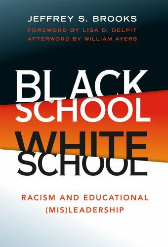 Black School White School : Racism and Educational (MIS) Leadership by ...