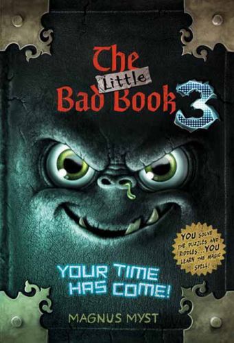 Little Bad Book #3 : Your Time Has Come by Magnus Myst (2023, Hardcover ...