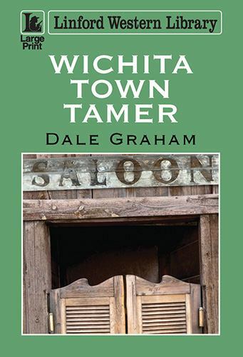 Wichita Town Tamer by Dale Graham (2018, Hardcover) for sale online | eBay