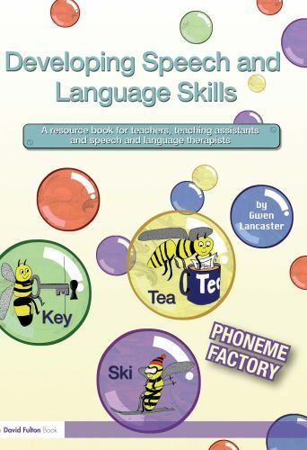 Developing Speech and Language Skills : A Resource Book for Teachers ...