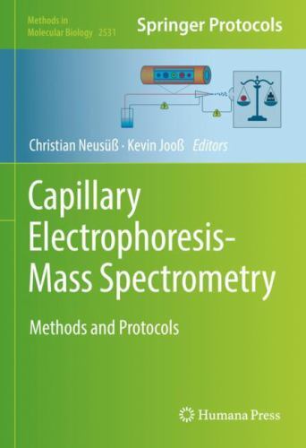 Methods in Molecular Biology Ser.: Capillary Electrophoresis-Mass ...