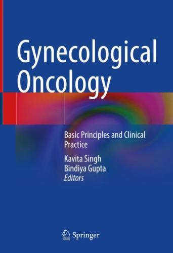 Gynecological Oncology : Basic Principles and Clinical Practice by ...