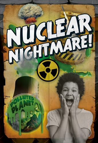 Nuclear Nightmare! by Robin Twiddy (2019, Library Binding) for sale ...