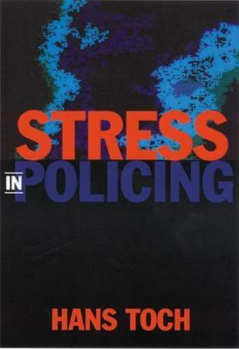 Stress in Policing by Hans Toch (2001, Hardcover) for sale online | eBay