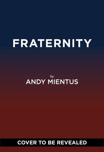Fraternity : A Novel by Andy Mientus (2023, Trade Paperback) for sale ...