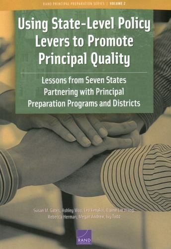 Using State-Level Policy Levers to Promote Principal Quality : Lessons ...