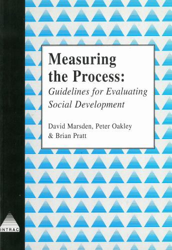 Measuring the Process : Guidelines for Evaluating Social Development by ...
