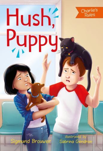 Hush, Puppy : Charlie's Rules #3 by Sigmund Brouwer (2022, Trade ...