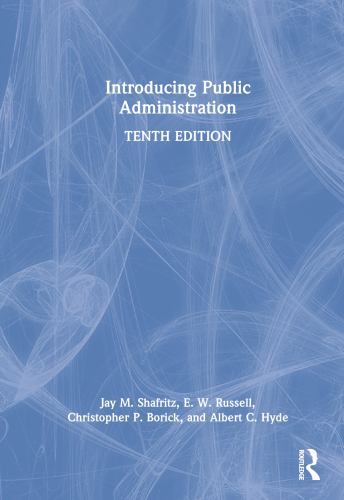 Introducing Public Administration by Christopher P. Borick, Albert C ...