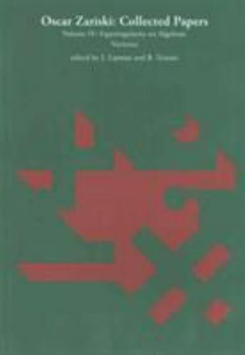Mathematicians of Our Time Ser.: Oscar Zariski: Collected Papers ...