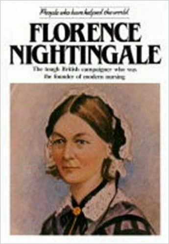 Florence Nightingale : The Determined English Woman Who Founded Modern ...