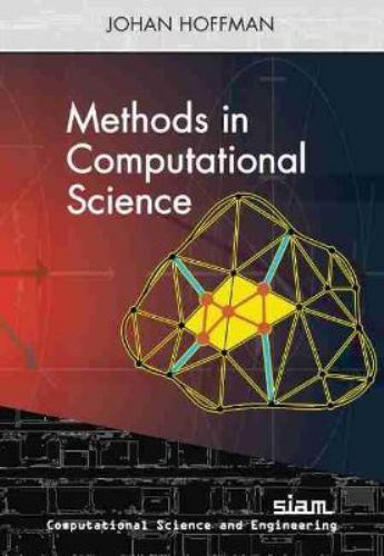 Computational Science and Engineering Ser.: Methods in Computational ...