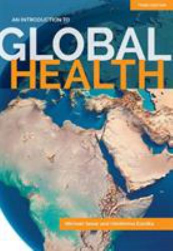 Introduction to Global Health by Michael Seear and Obidimma Ezezika ...