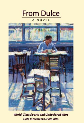 From Dulce : World-Class Sports and Undeclared Wars, Cafe Intermezzo ...