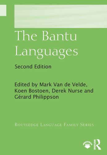 Routledge Language Family Ser.: The Bantu Languages by Koen Bostoen ...