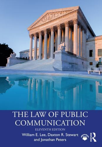 Law of Public Communication, 11th Edition by Daxton Stewart, Jonathan ...