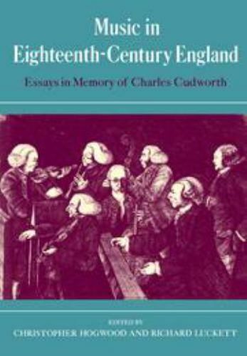 Music in Eighteenth-Century England : Essays in Memory of Charles ...