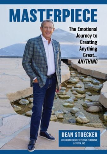 Masterpiece : The Emotional Journey to Creating Anything Great ...