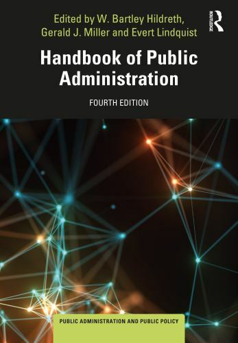 Public Administration and Public Policy Ser.: Handbook of Public ...