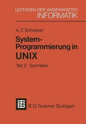System-Programmierung in Unix by Axel-Tobias Schreiner (Paperback, 1986 ...