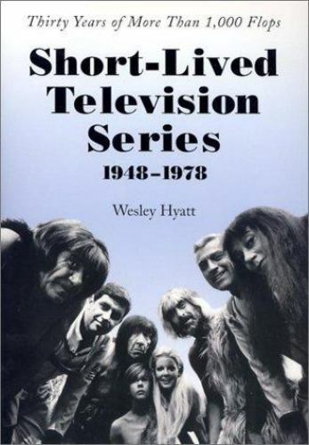 Short-Lived Television Series, 1948-1978 : Thirty Years of More Than 1 ...