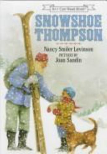 Snowshoe Thompson by Nancy Smiler Levinson (1992, Hardcover) for sale ...