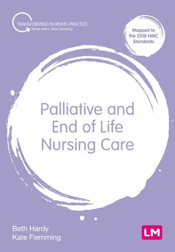 Transforming Nursing Practice Ser.: Palliative and End of Life Nursing ...