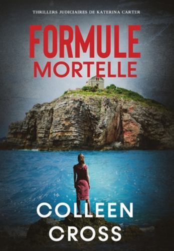 Formule Mortelle : Crimes et Enquêtes by Colleen Cross (2022, Hardcover ...