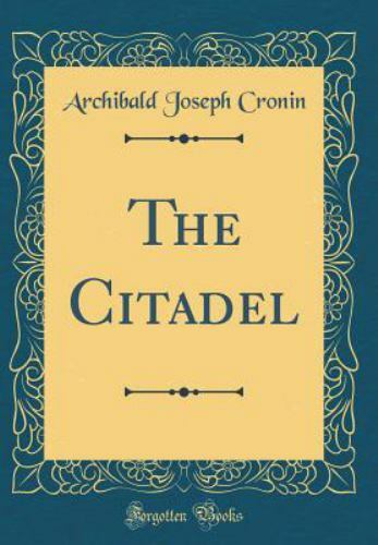 Citadel by A. J. Cronin (2017, Hardcover) for sale online | eBay