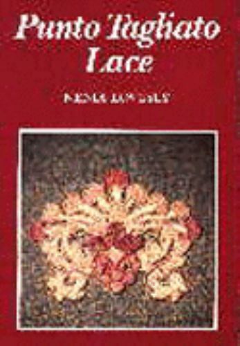 Punto Tagliato Lace by Nenia Lovesey (Hardcover) for sale online | eBay
