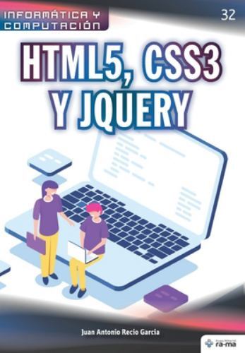 Colecciones Abg-Informática Y Computación Ser.: HTML5, CSS3 y JQuery by Juan Antonio Recio ...