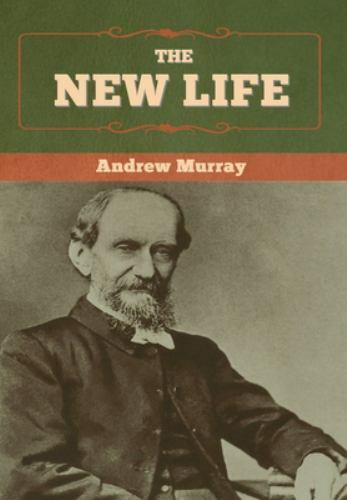 New Life by Andrew Murray (2020, Hardcover) for sale online | eBay
