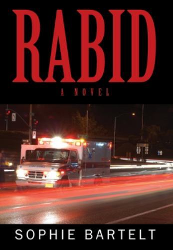Rabid by Sophie Bartelt (2021, Hardcover) for sale online | eBay