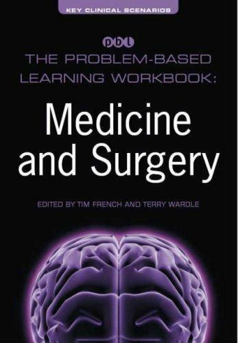 Problem-Based Learning Workbook : Medicine and Surgery by Terry Wardle ...