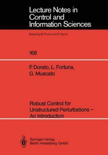 Lecture Notes in Control and Information Sciences Ser.: Robust Control ...
