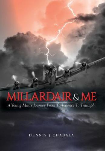 Millardair and Me : A Young Man's Journey from Turbulence to Triumph by ...