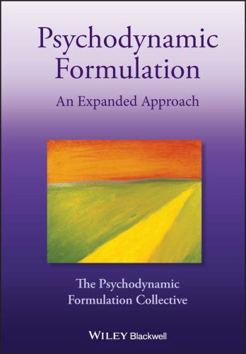 Psychodynamic Formulation : An Expanded Approach by Ali Shirin, The ...