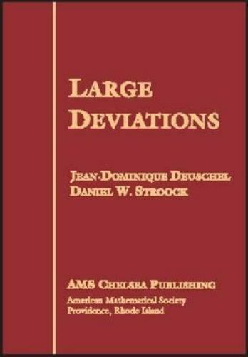 Ams Chelsea Publishing Ser.: Large Deviations by Daniel W. Stroock and ...